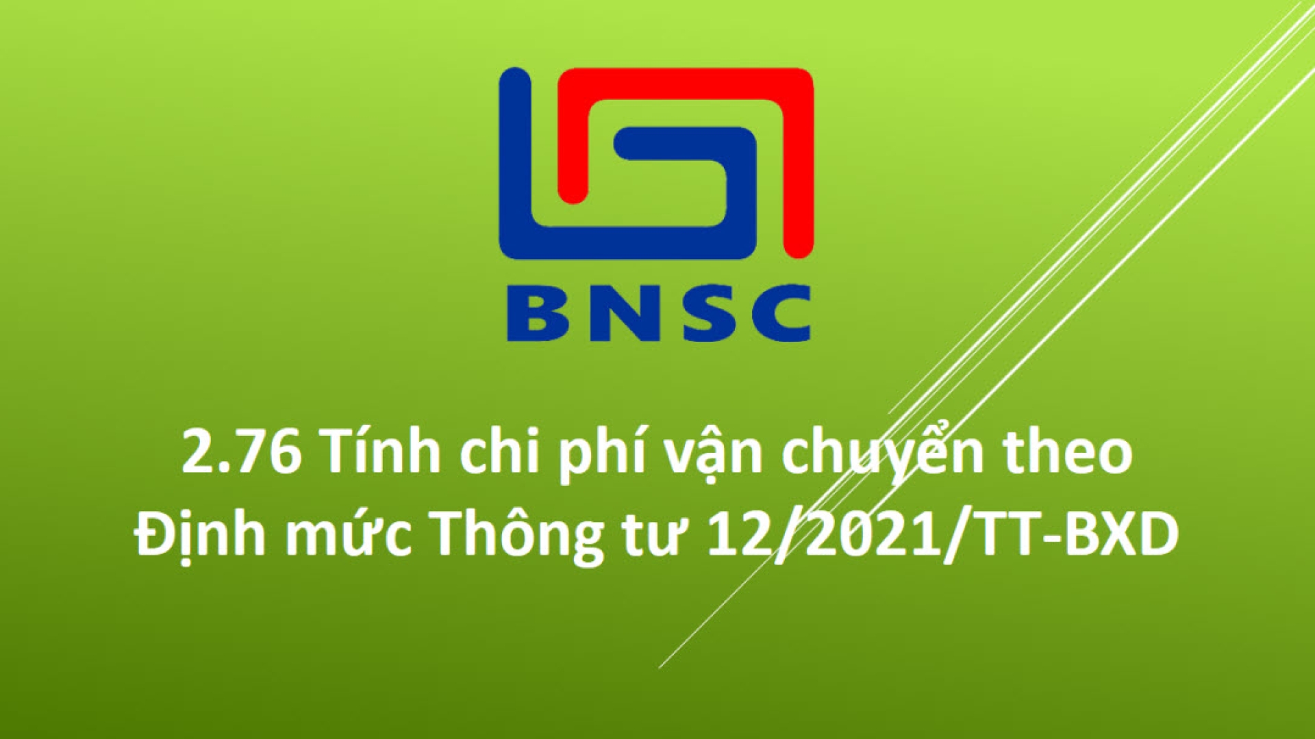 2 76 Tính Chi Phí Vận Chuyển Theo Thông Tư 12 2021 Tt Bxd Bắc Nam